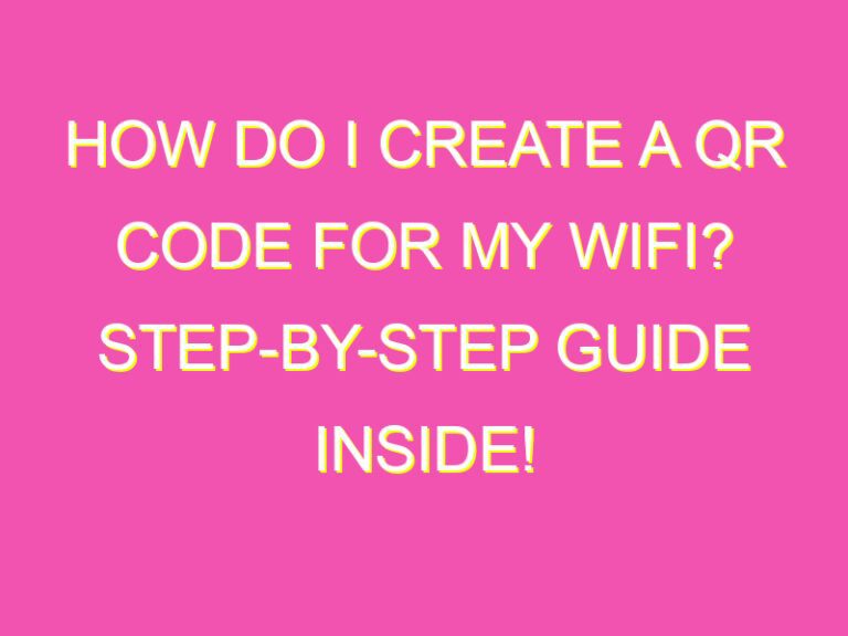 How do I create a QR code for my WIFI? Step-by-step guide inside! - kurrently