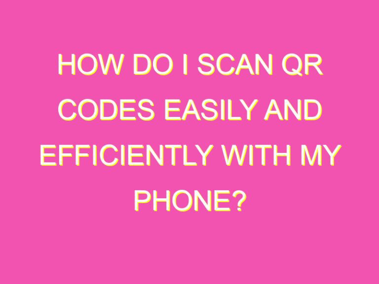 How do I scan QR codes easily and efficiently with my phone? - kurrently