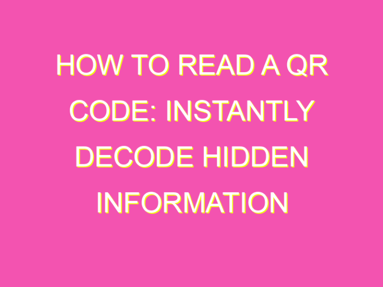 How to Read a QR Code: Instantly Decode Hidden Information - kurrently