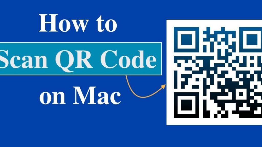 How To Scan QR Code On MacBook Quick And Easy Guide Kurrently How To Scan QR Code On MacBook Quick And Easy Guide Kurrently